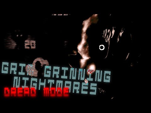 Grim Grinning Nightmares Dread Mode | FNaTI 2 Original Revamp ...