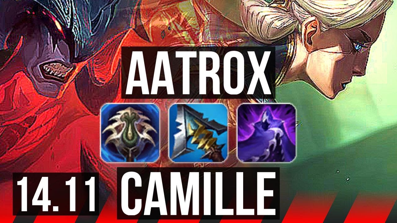 Aatrox Vs Camille Top 13 1 6 Legendary 6 Solo Kills 600 Games