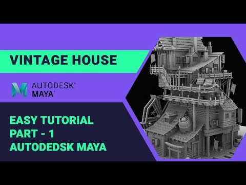Tutorial of VINTAGE HOUSE in Autodesk Maya | Easy steps of house ...