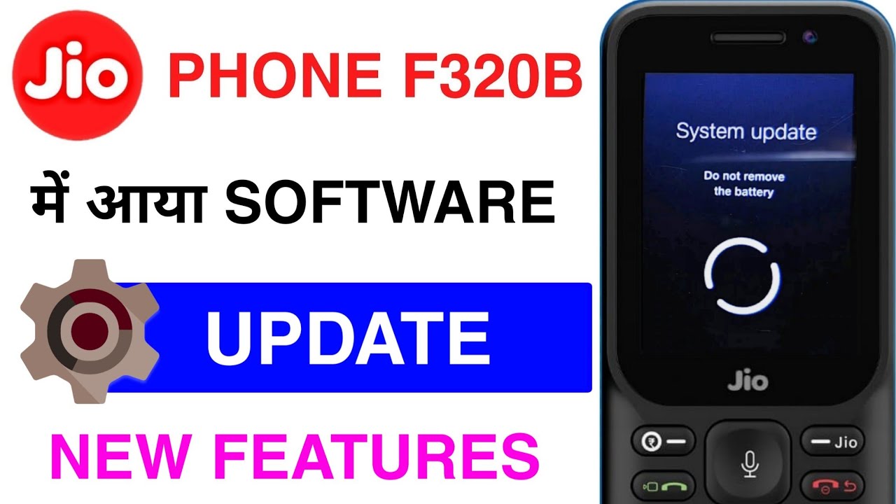 🔥JIO PHONE F320B NEW SOFTWARE UPDATE🔥 - YouTube