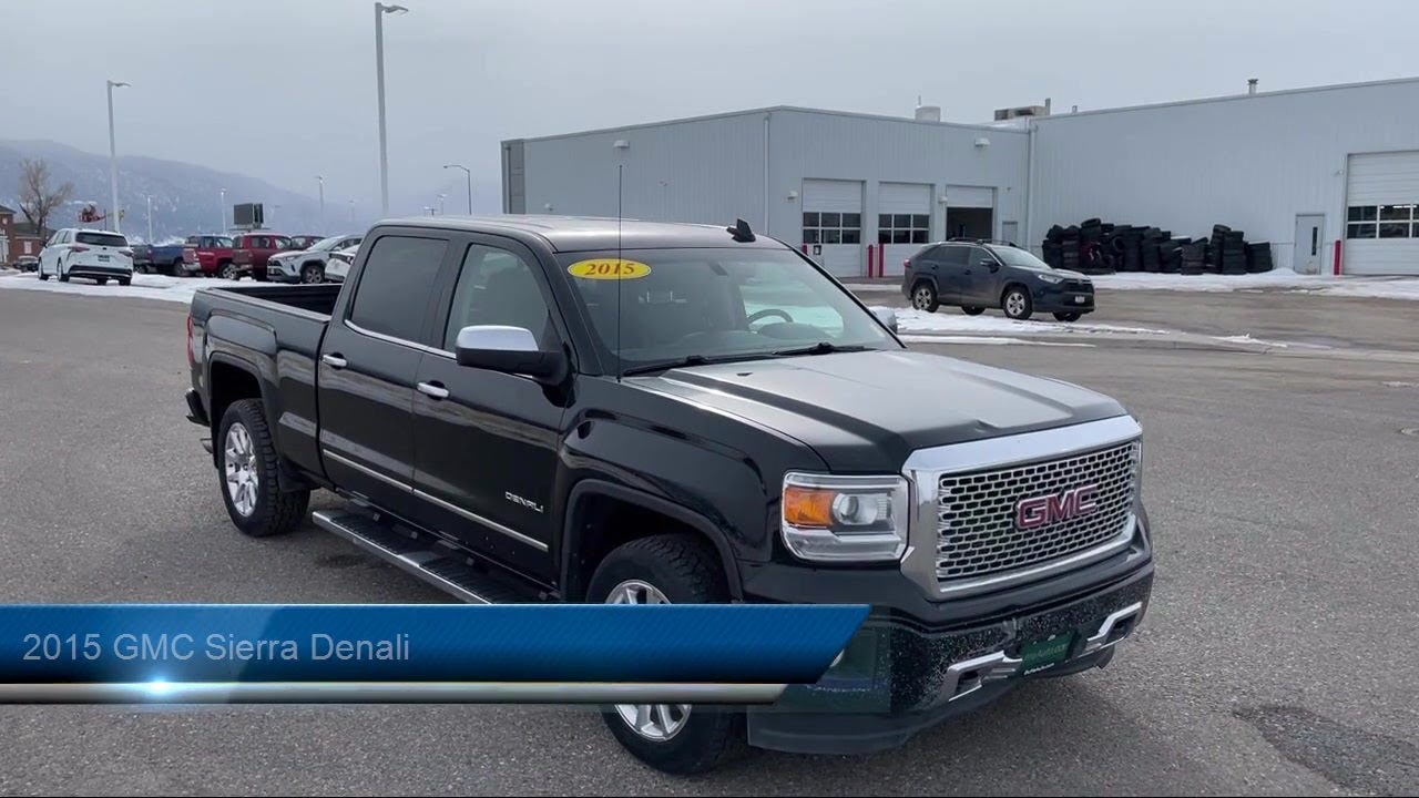 2015 GMC Sierra Denali Butte Anaconda Helena Bozeman Dillon Missoula ...