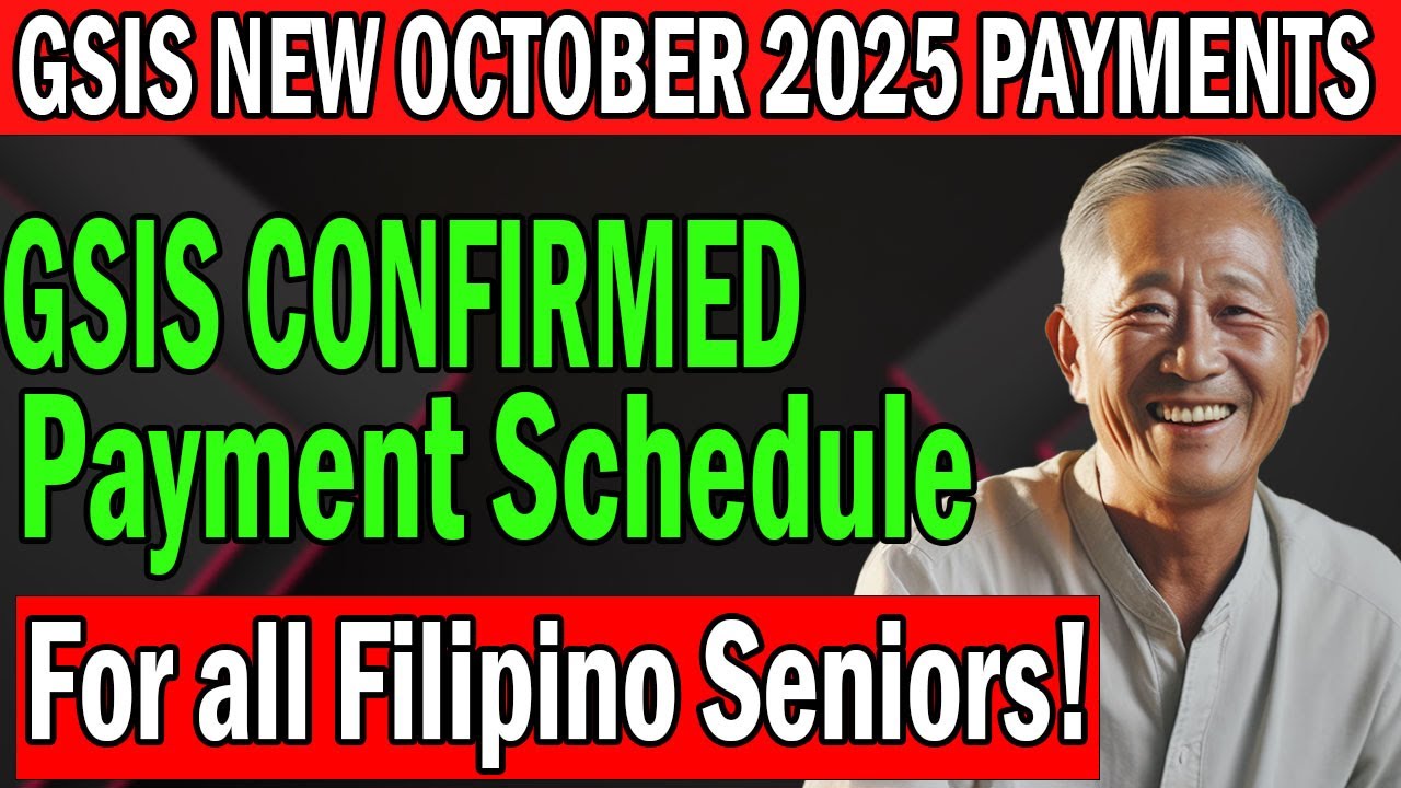 GSIS Confirmed: New October 2025 Pension Payment Schedule For all ...