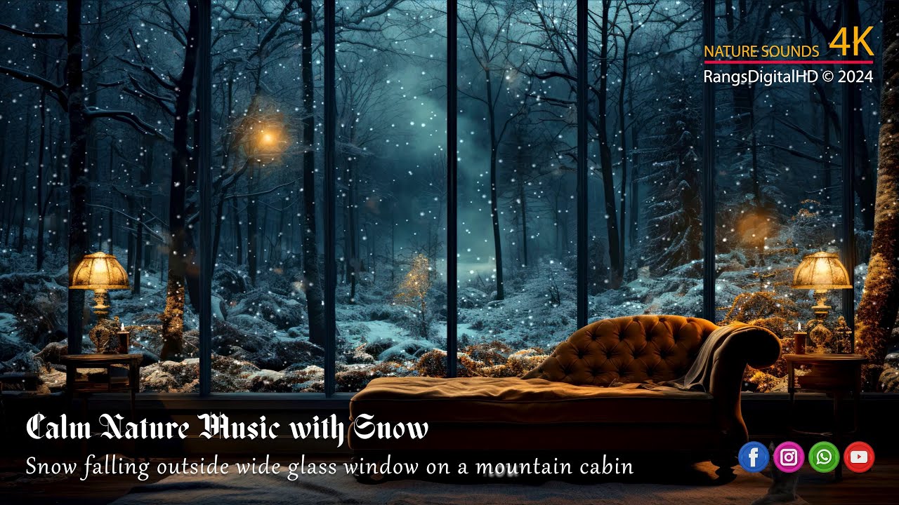 Calming Nature Music with Snow Falling Wide Cabin Window View for ...