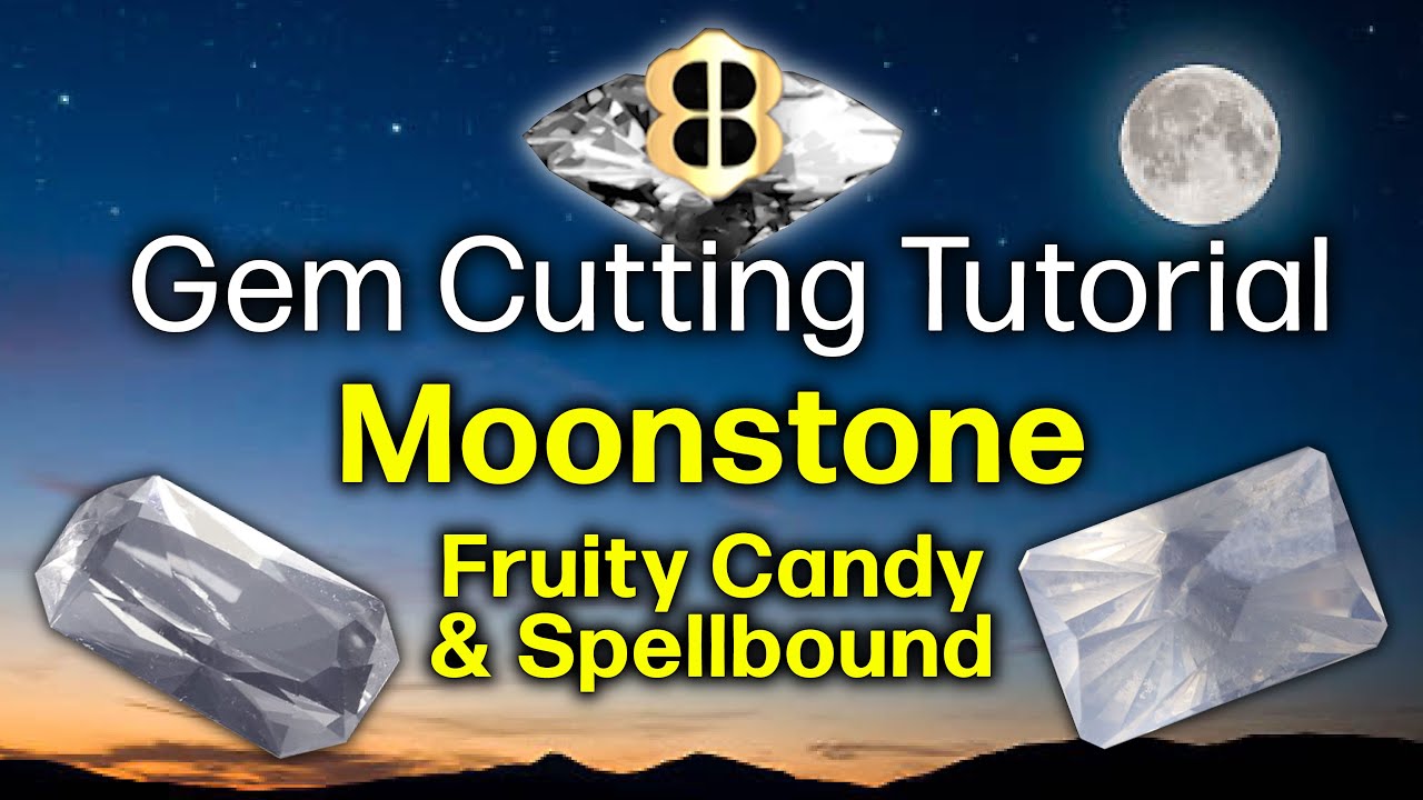 Gem Cutting Tutorial: Faceting Moonstone - YouTube