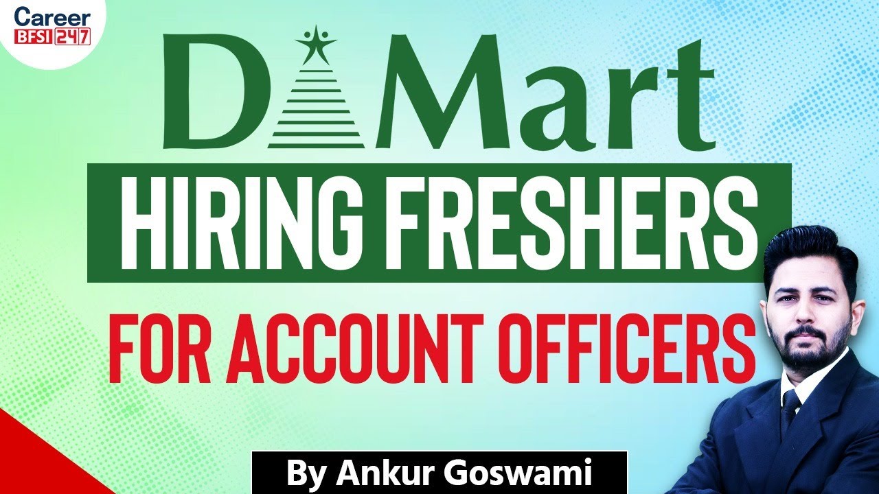 D-Mart Hiring Freshers 2025 | Account Officer Jobs | Apply Now! - YouTube