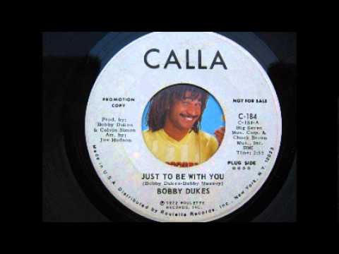 BOBBY DUKES-just to be with you - YouTube