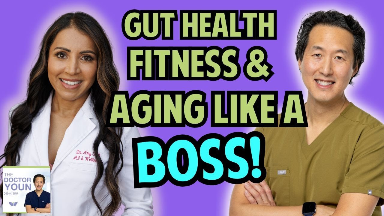 Gut Health, Fitness, and Aging Like a Boss: Dr. Amy Shah's Secrets ...