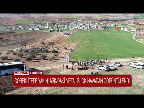 GÖBEKLİTEPE YAKINLARINDAKİ METAL BLOK HAVADAN GÖRÜNTÜLENDİ