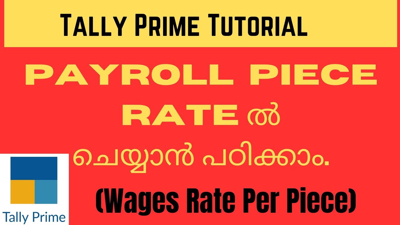 #Tally Prime! Payroll Entry | Using Piece Rate System| Payroll Piece ...