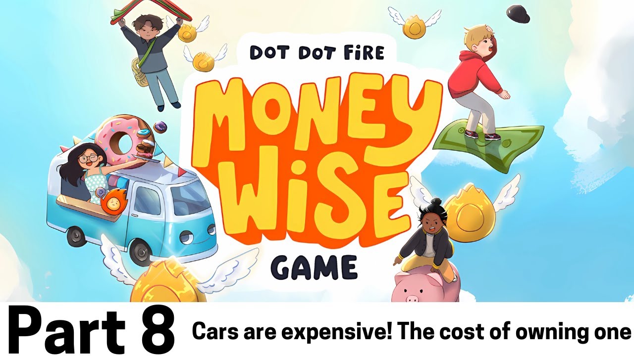 Money Wise Game - Part 8 (Cars are expensive! Do I REALLY need one ...