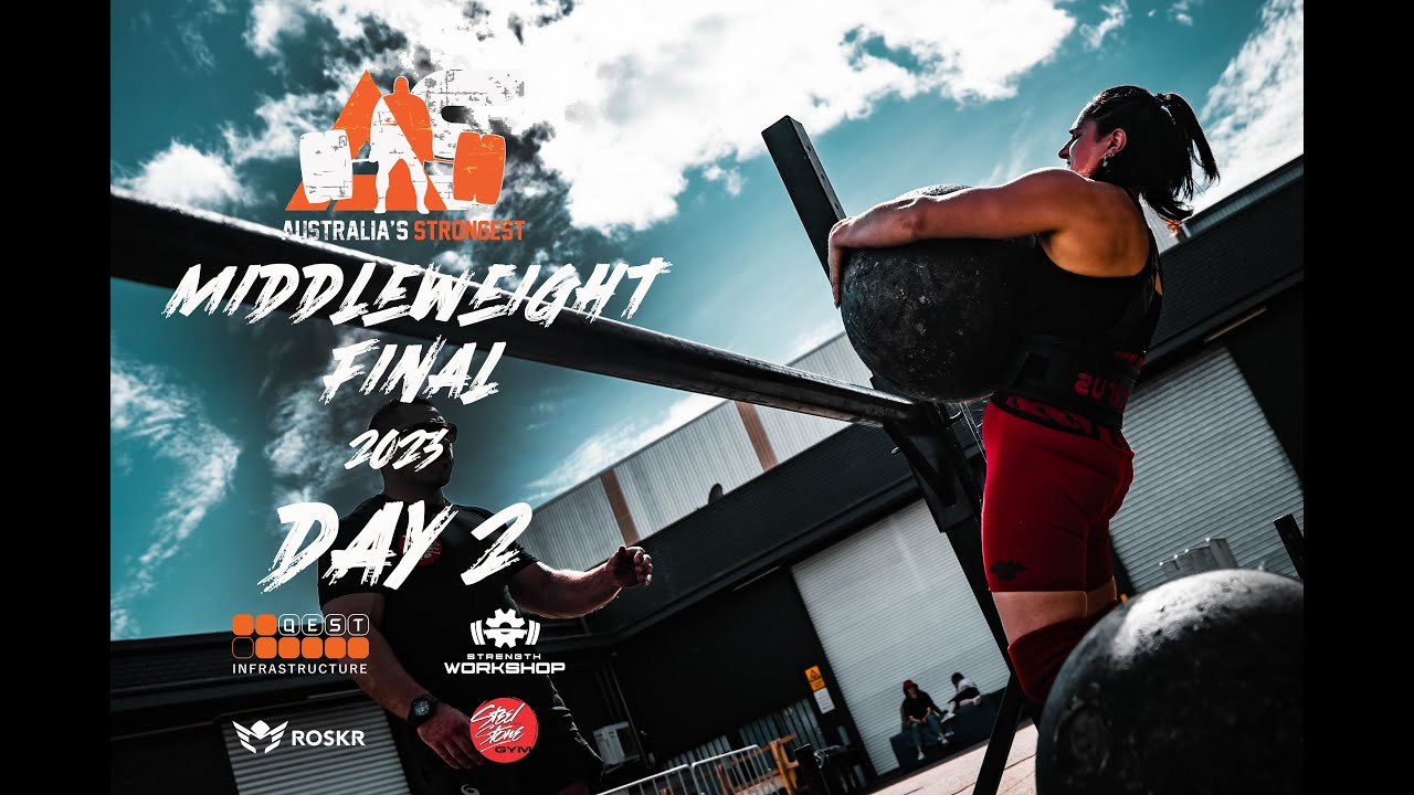 Australia's Strongest Middleweight Final 2023 Day 2 - YouTube