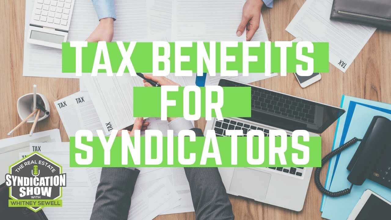Tax Benefits For Real Estate Syndication - YouTube