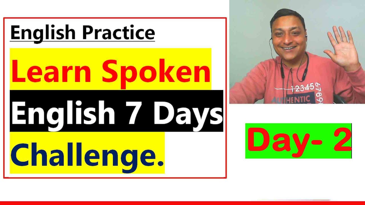 Learn English In 7 Days | Spoken English Class | Practice English ...