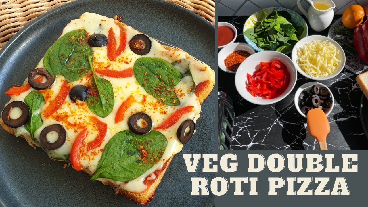 Double Roti Pizza recipe - Vegetarian Version - YouTube