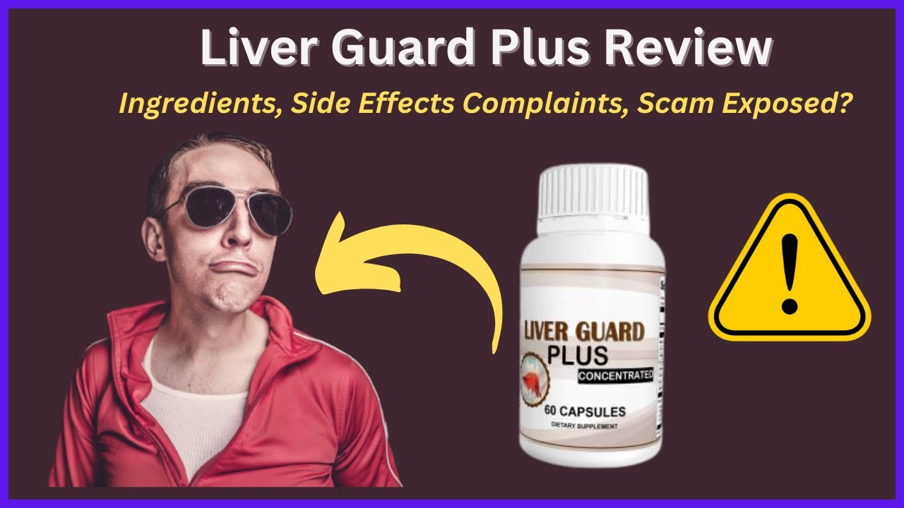 Liver Guard Plus Review || Does Liver Guard Plus Works? || Liver Guard ...