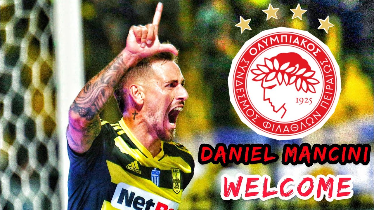Daniel Mancini || Welcome To Olympiacos ? - YouTube