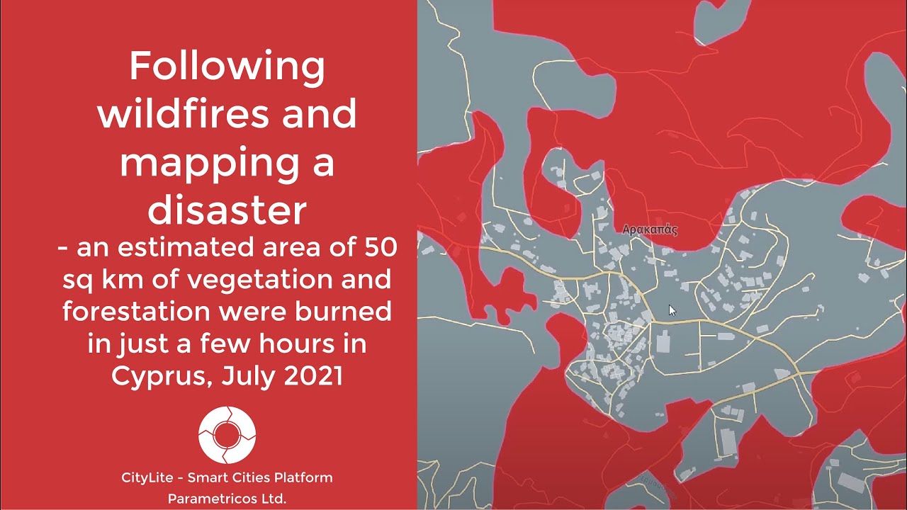 Following wildfires and mapping a disaster - Cyprus - CityLite by ...