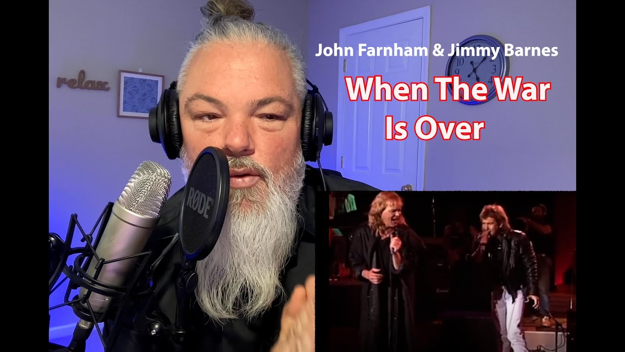John Farnham & Jimmy Barnes - When the War Is Over (Reaction By Shawn ...