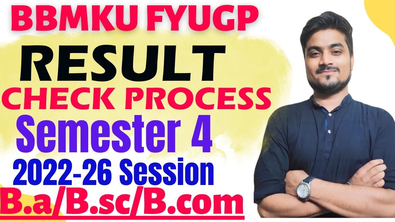 BBMKU FYUGP semester 4 2022-26 result check process & result ...
