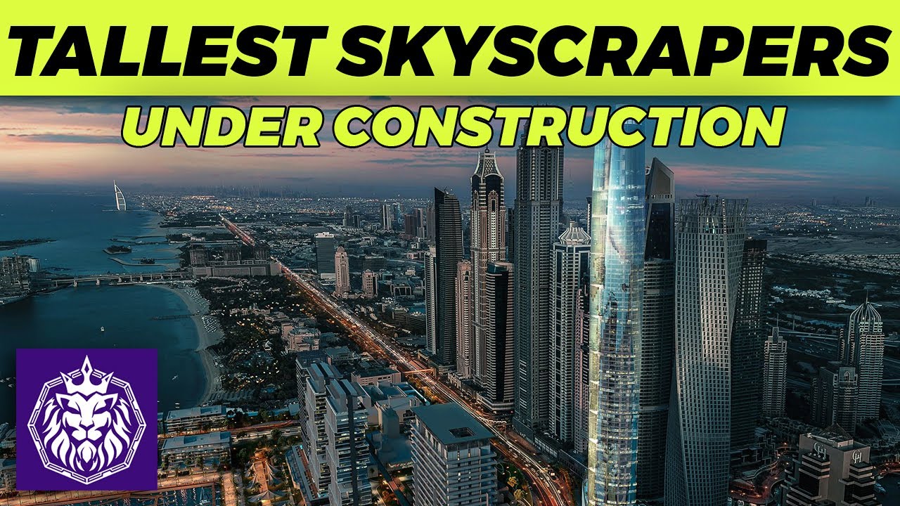 5 Tallest Skyscrapers Under Construction 2023 - YouTube