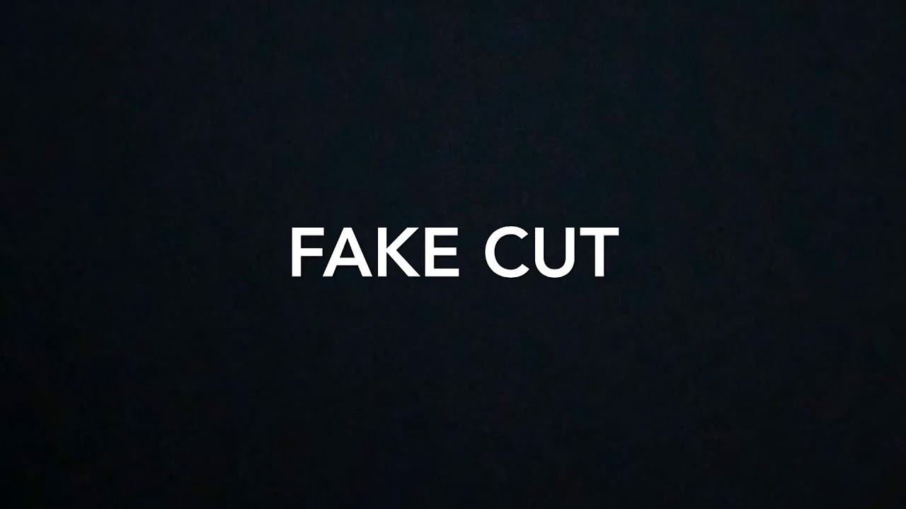 Fake cut - YouTube