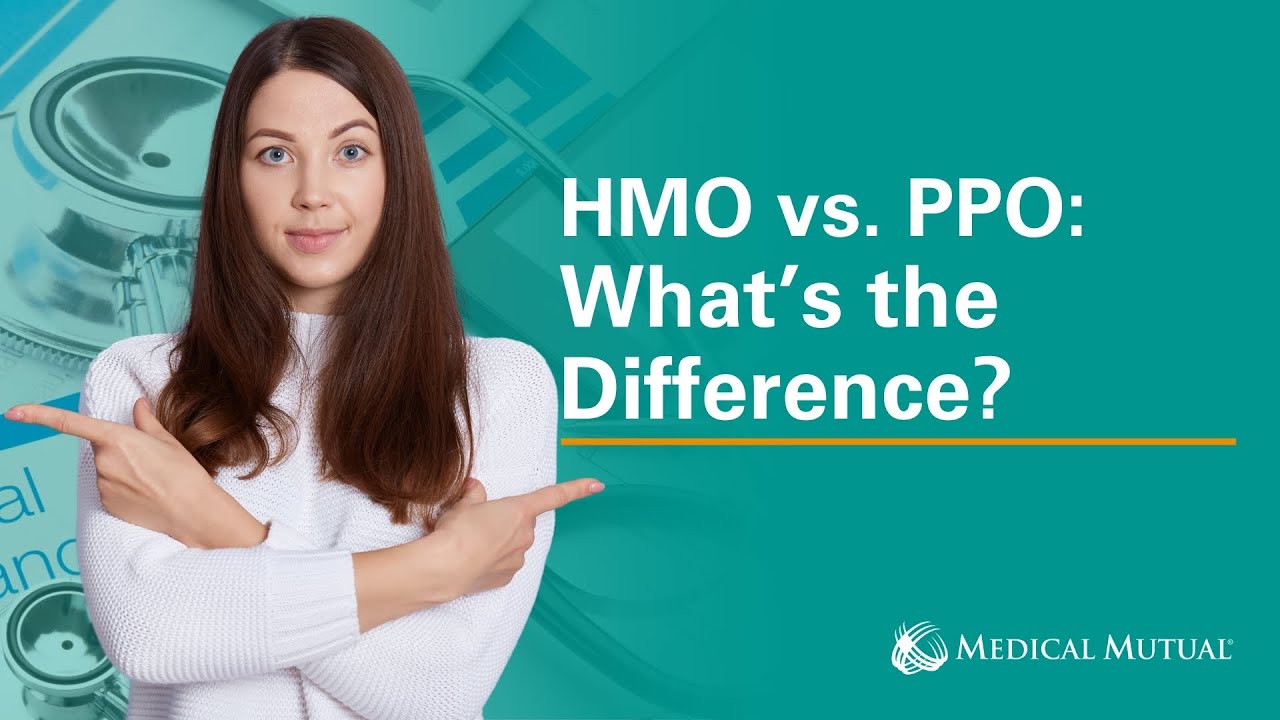 HMO vs. PPO: What’s the Difference? | Medical Mutual - YouTube