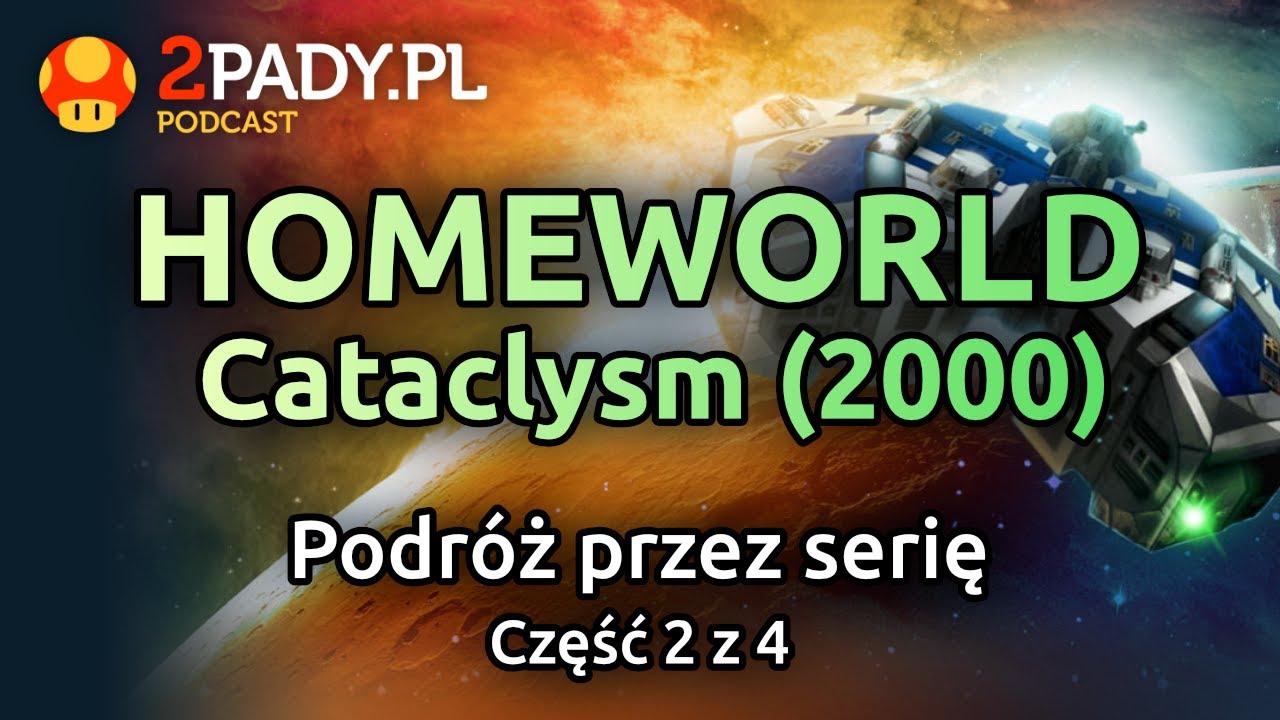 Homeworld: Cataclysm (Emergence) - podróż przez serię, część 2 z 4 ...