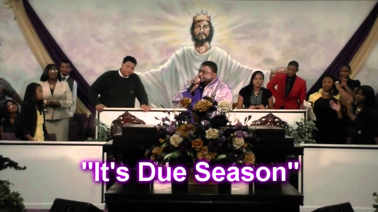 "It's Due Season" Powerful Word Preached by: Bishop Fred Matthews Jr ...
