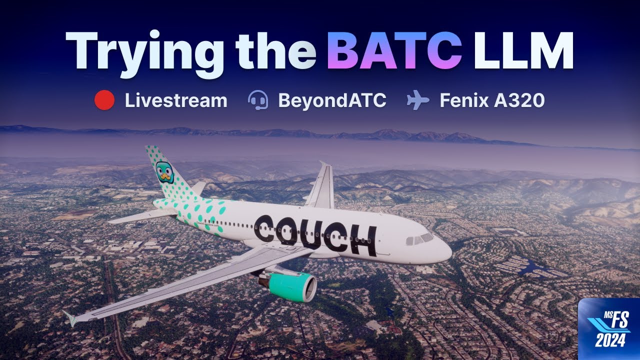 Trying the BeyondATC LLM in the Fenix - YouTube