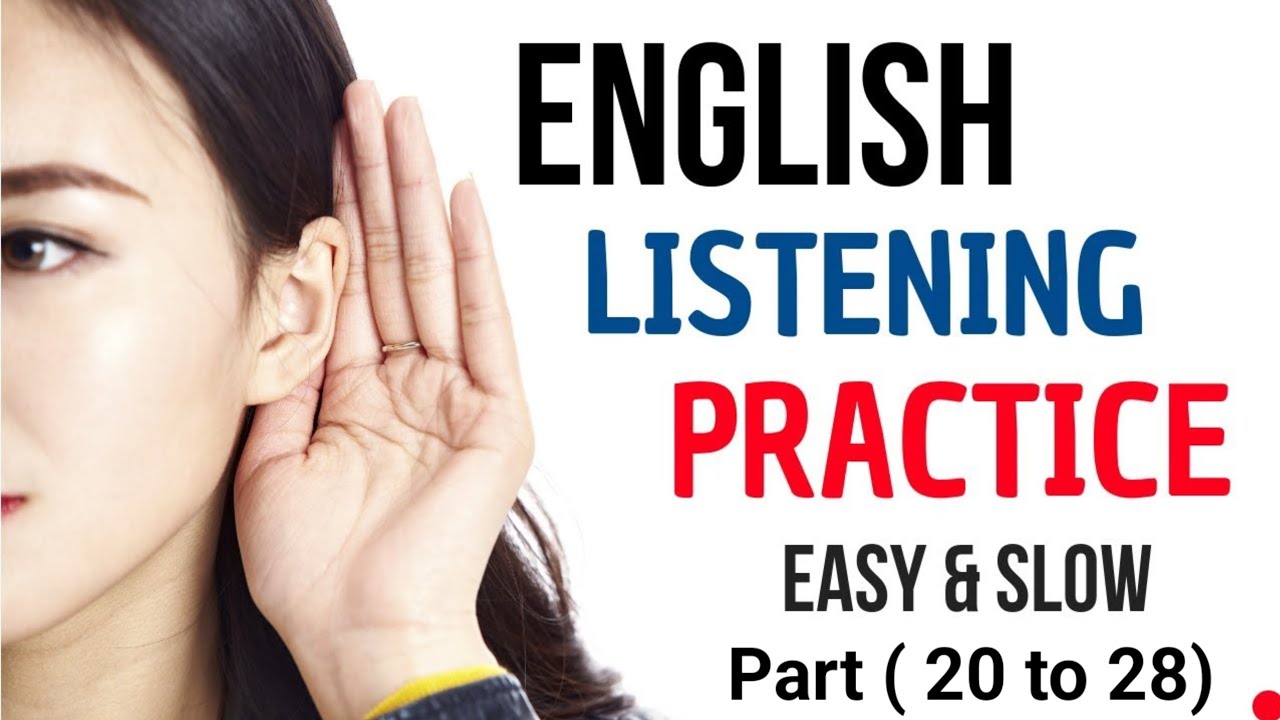 Part (20 to 28) ( 78 Minutes) English Listening Practice Easy & Slow ...