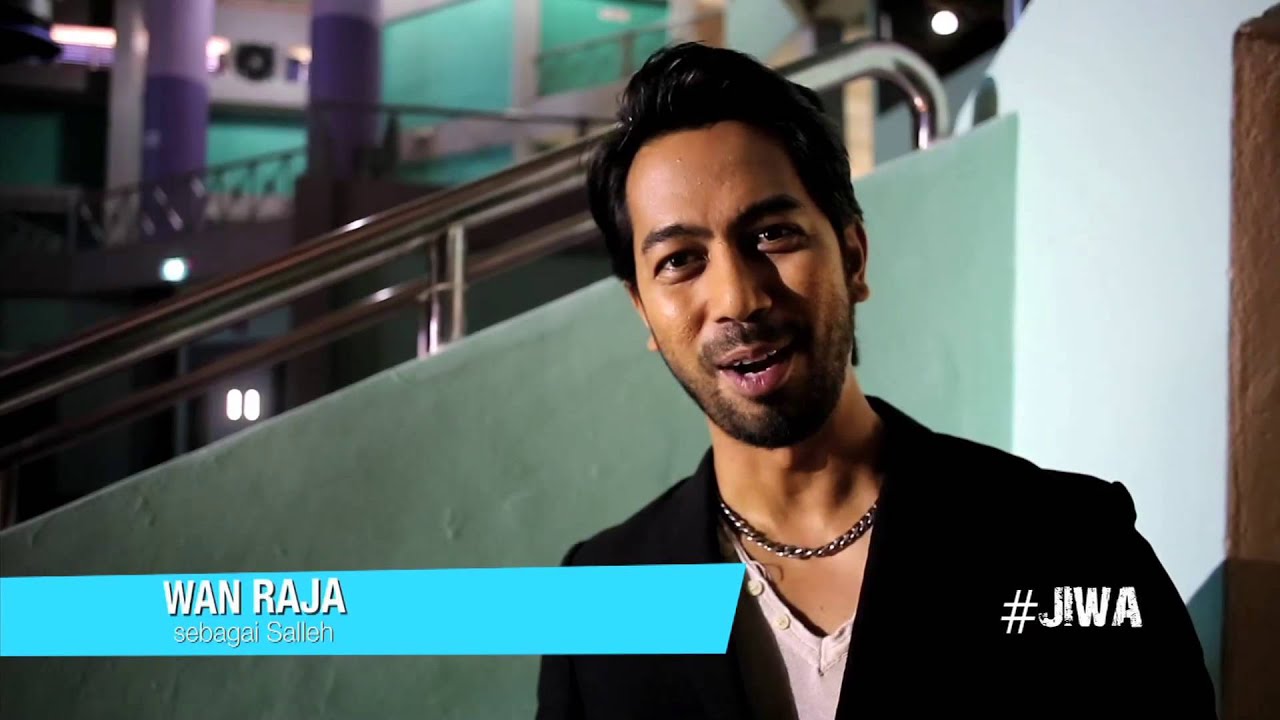 Aksi: JIWA - Wan Raja - YouTube