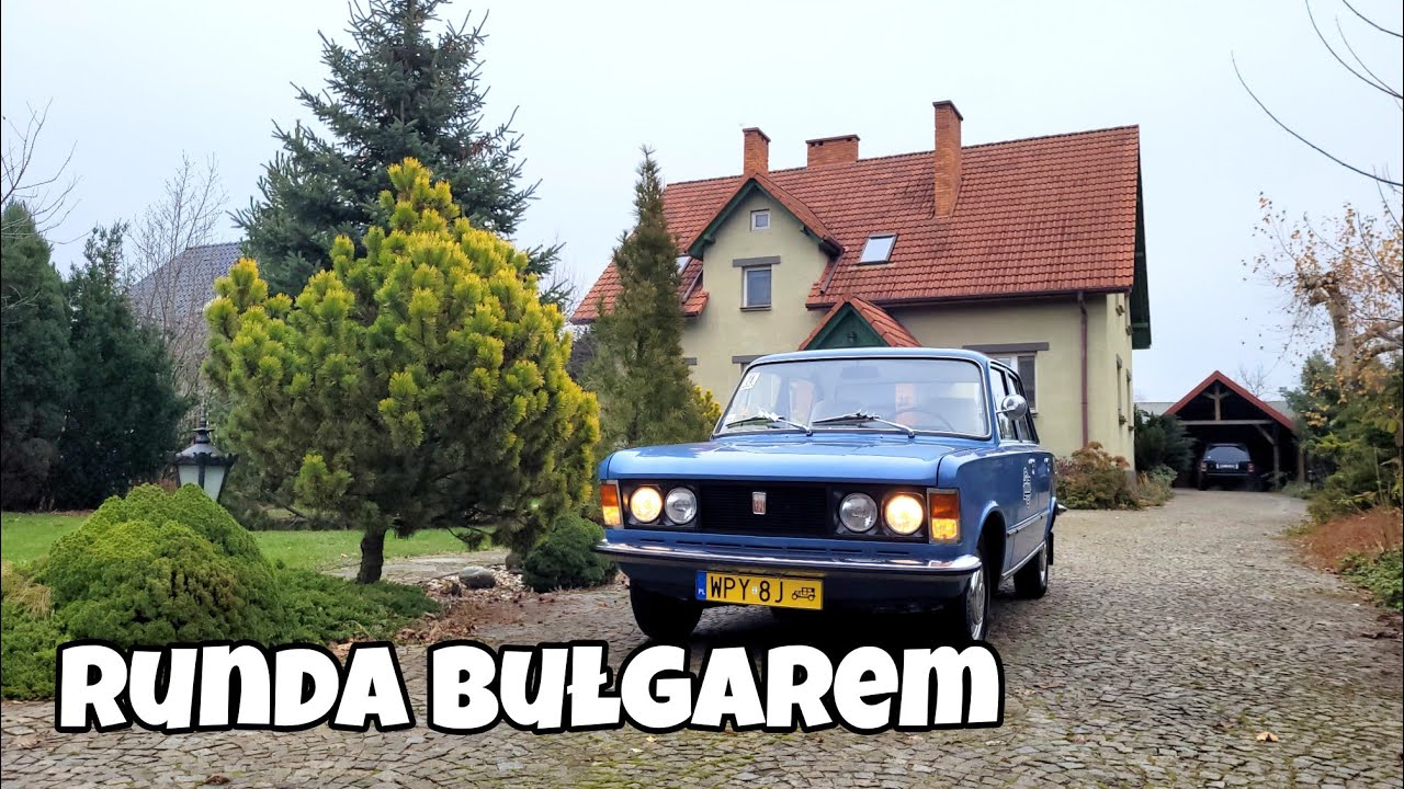 Bułgar na kruzie - exportowy Fiat 125p 1976 22.11.2022 Przysucha - YouTube
