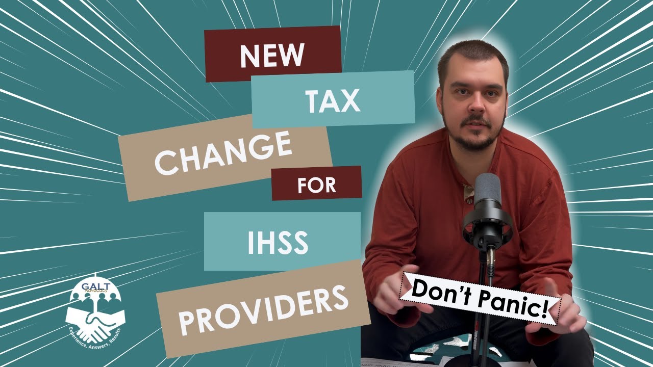 Tax Change for IHSS Live in Providers and WPCS Providers - YouTube