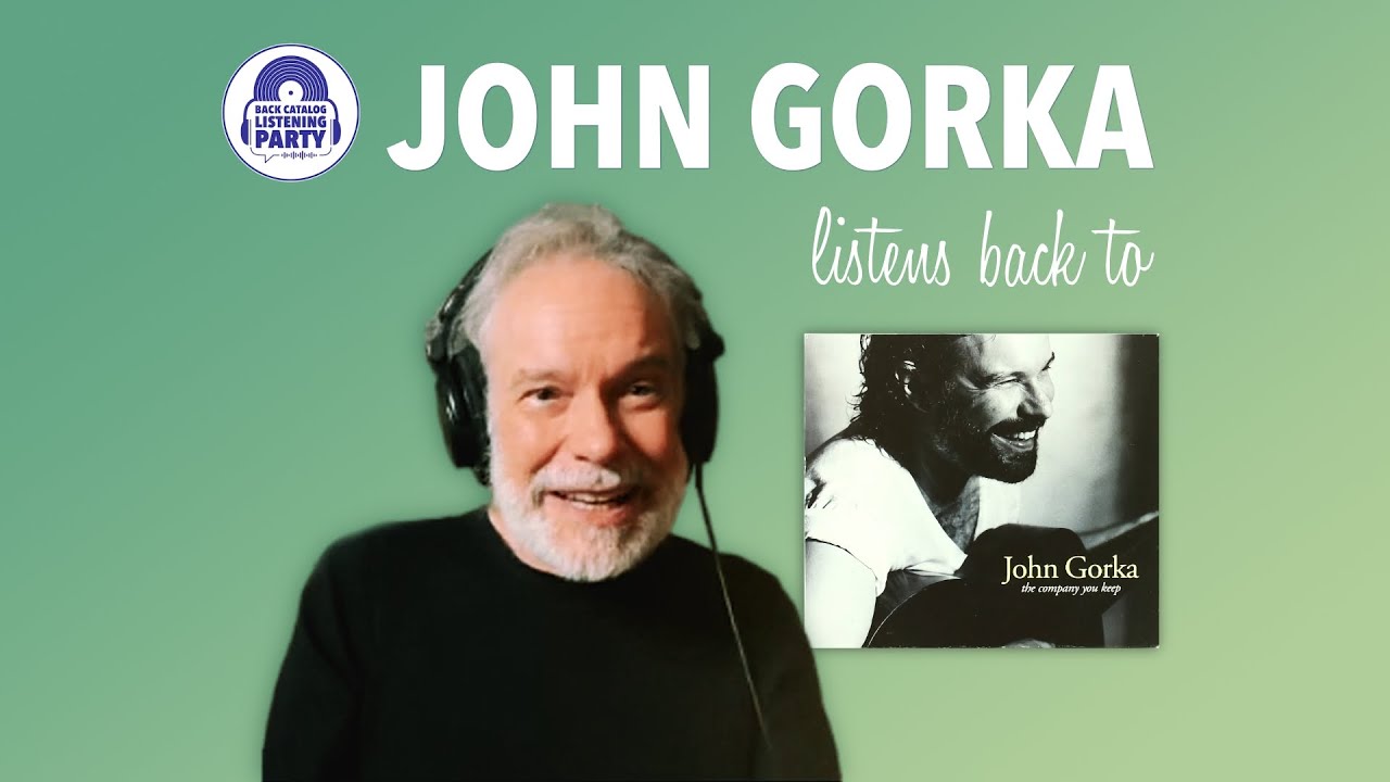 John Gorka Listens Back to The Company You Keep - YouTube