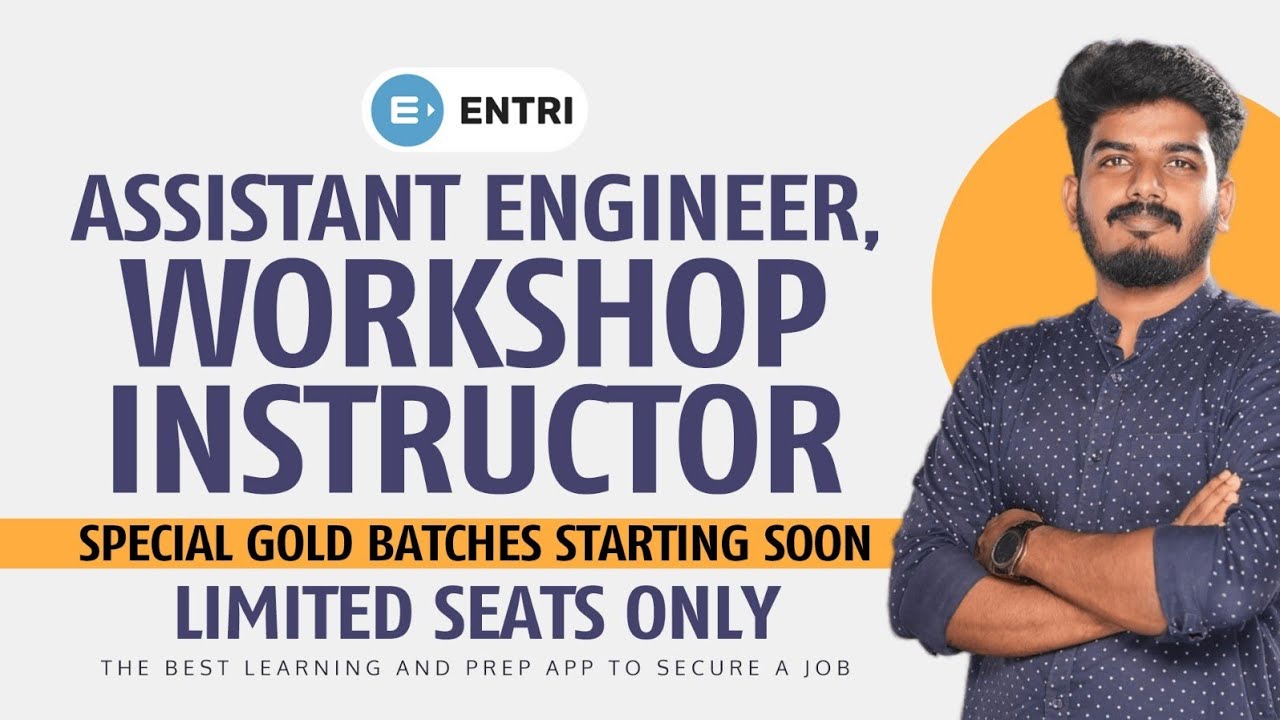 Assistant Engineer | Workshop Instructor New Gold Batch Starting Soon ...