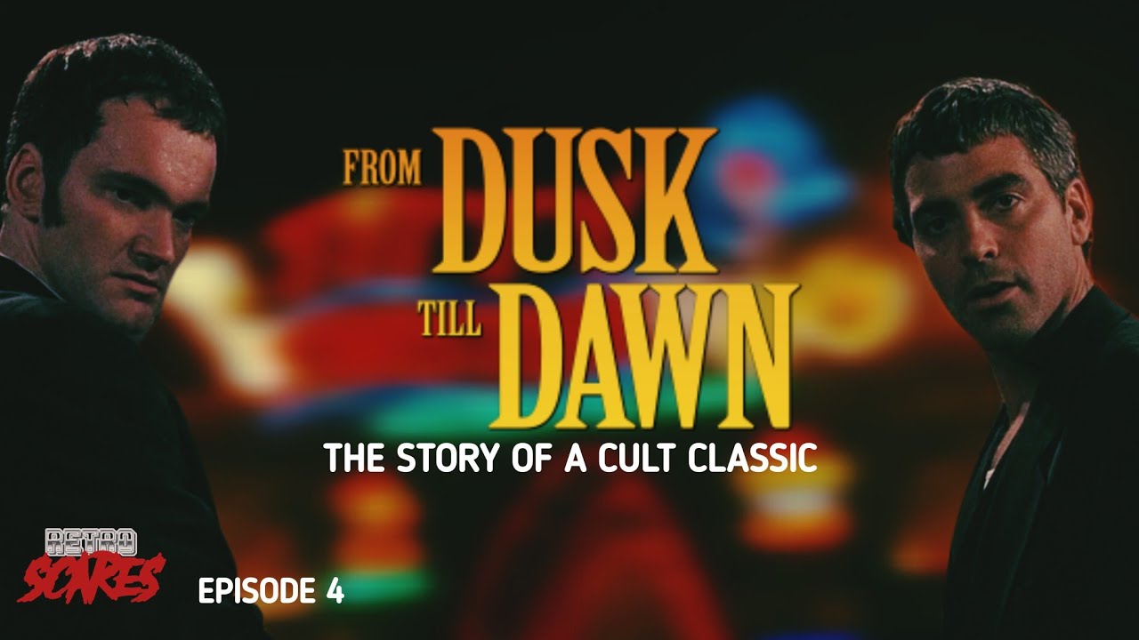 From Dusk Till Dawn: Behind the Scenes | Retro Scares | Ep. 4 - YouTube