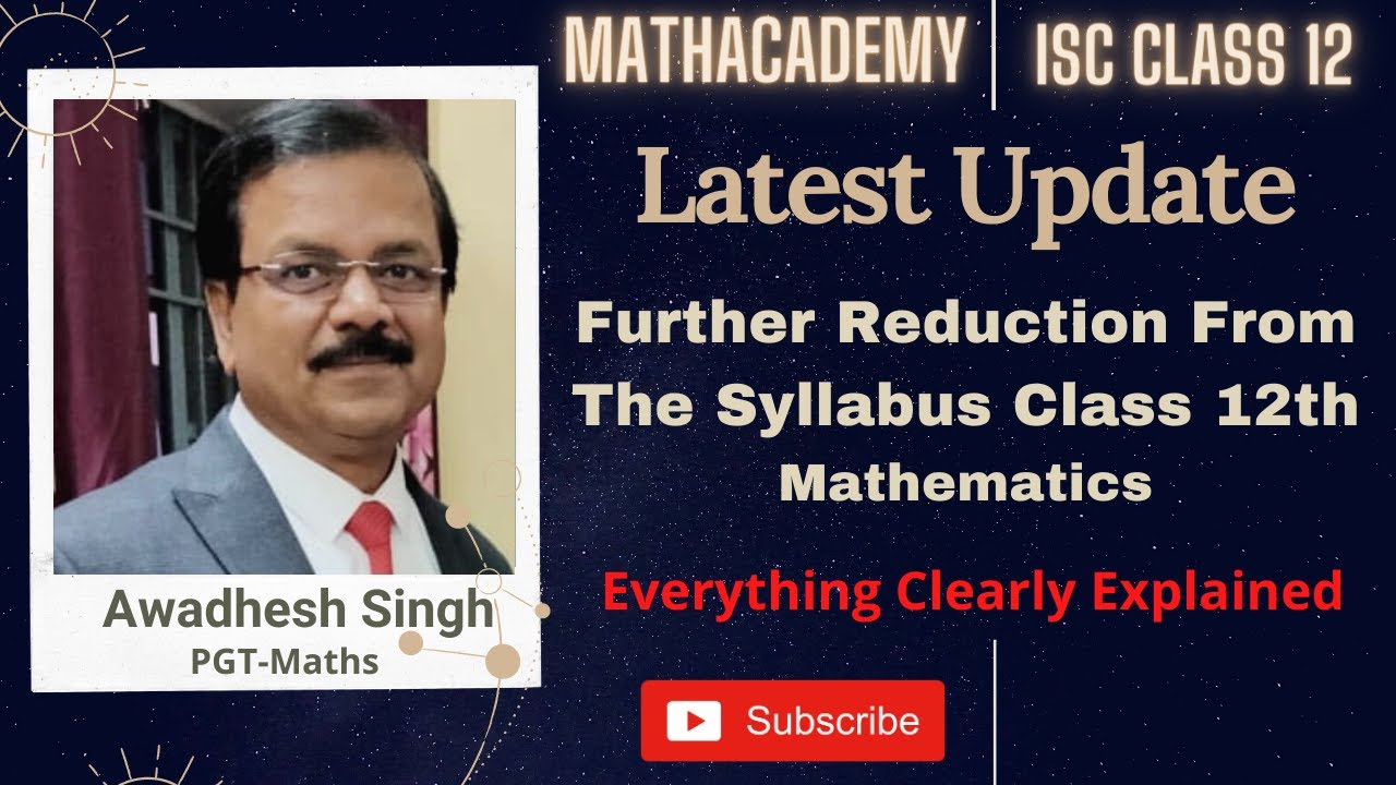 ISC Class 12 Further Reduced Syllabus Maths ISC Class 12 Reduced isc-class-12-further-reduced-syllabus-maths-isc-class-12-reduced