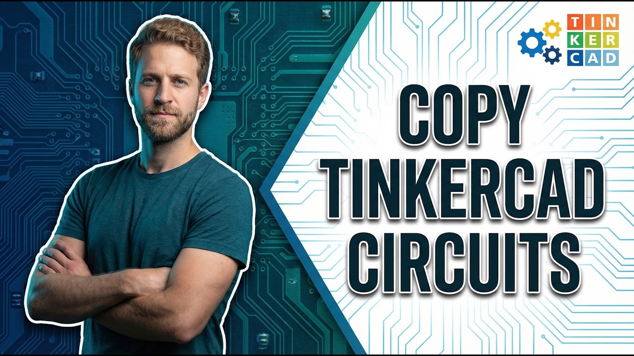 How To Copy Tinkercad Circuits (2026 Easy Guide) - YouTube