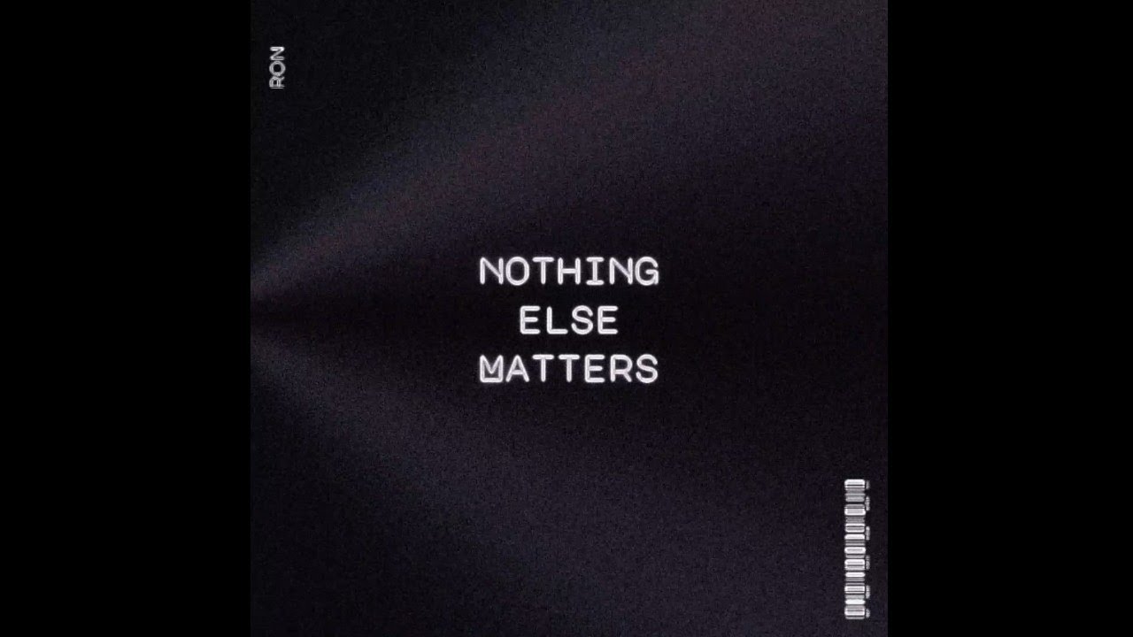 Nothing Else Matters (re-recorded) - YouTube