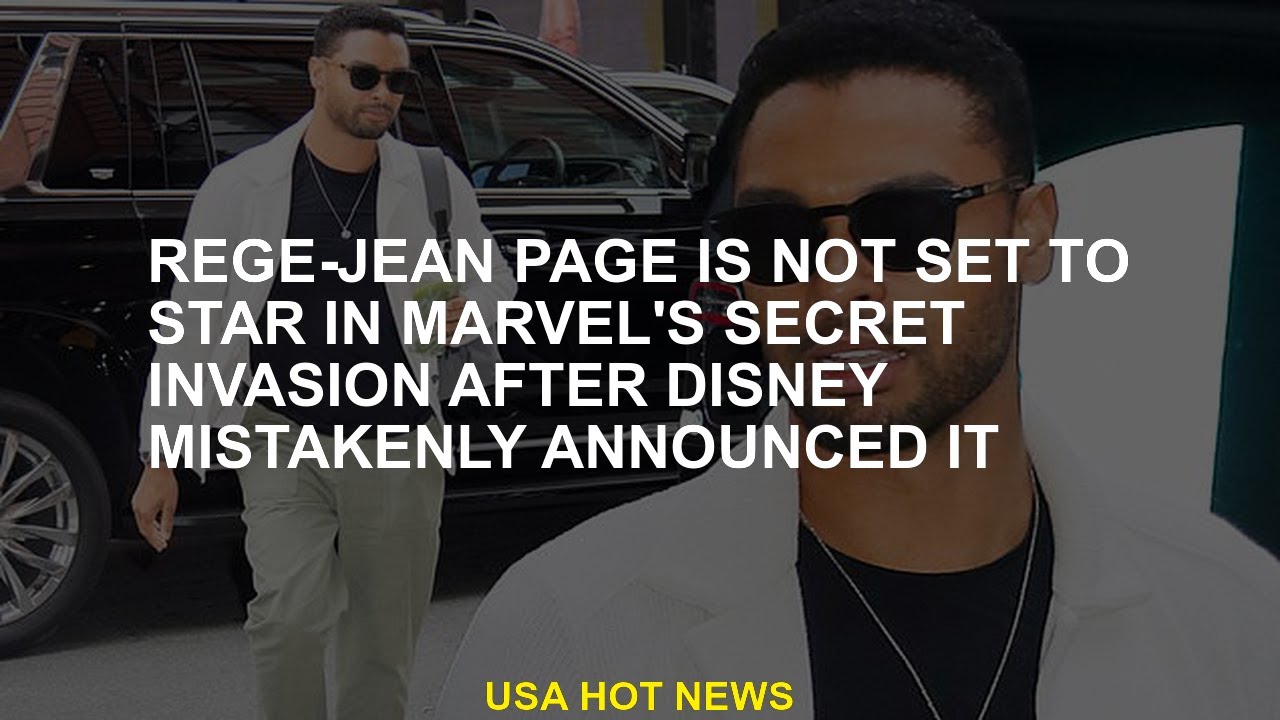 Rege-Jean Page should not play in the secret invasion of Marvel after ...