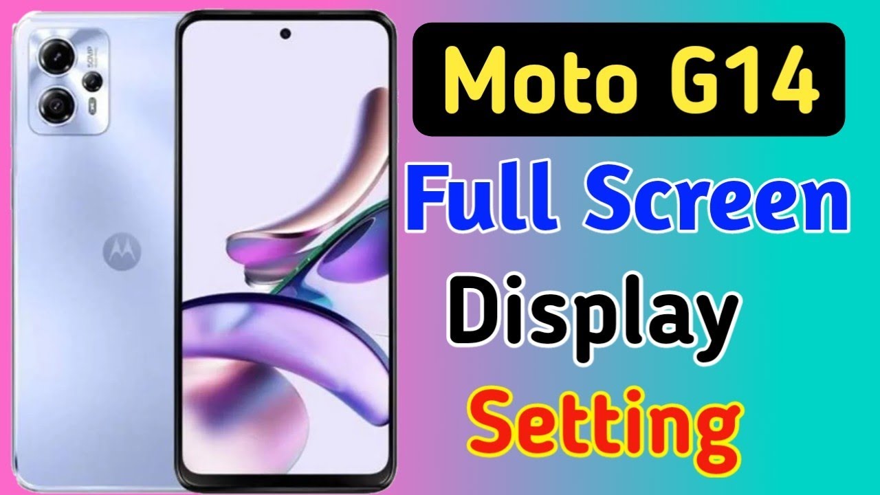 Moto g14 full screen gesture setting/Moto g14 full screen display ...