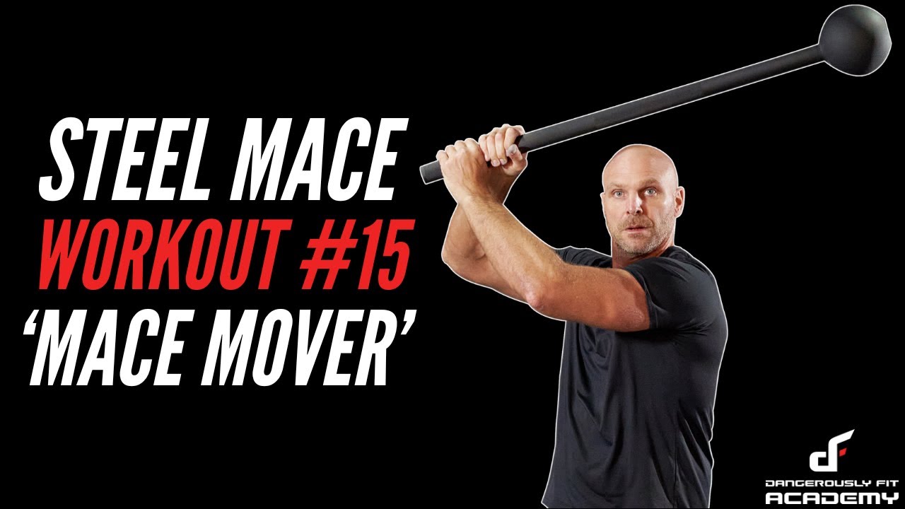 Steel Mace Workout #15 - Mace Mover - YouTube