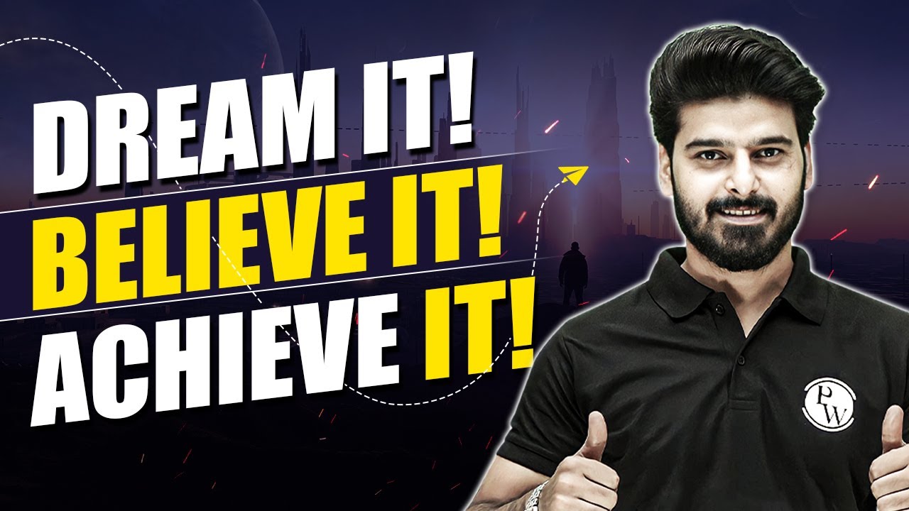 DREAM IT! BELIEVE IT! ACHIEVE IT! 💪🏻|| Must Watch || CA Wallah by PW ...