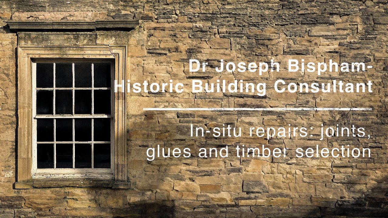 In-situ window repairs - Dr Joseph Bispham, Historic Building ...