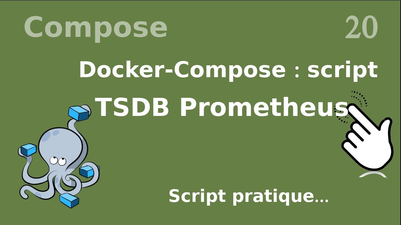 Docker-compose - 20. Installation de Prometheus (TSDB) - YouTube