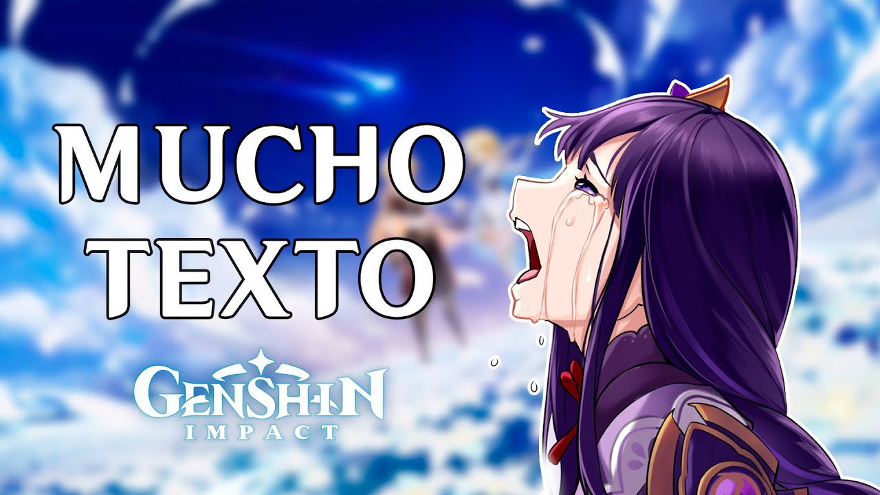 GENSHIN IMPACT tiene "MUCHO TEXTO" - YouTube