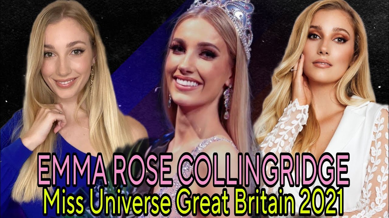 Emma Rose Collingridge wins Miss Universe Great Britain 2021 - YouTube