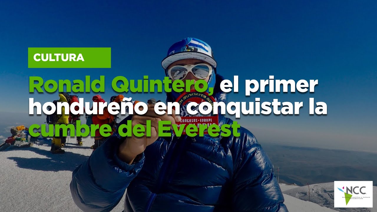 Ronald Quintero, el primer hondureño en conquistar la cumbre del ...