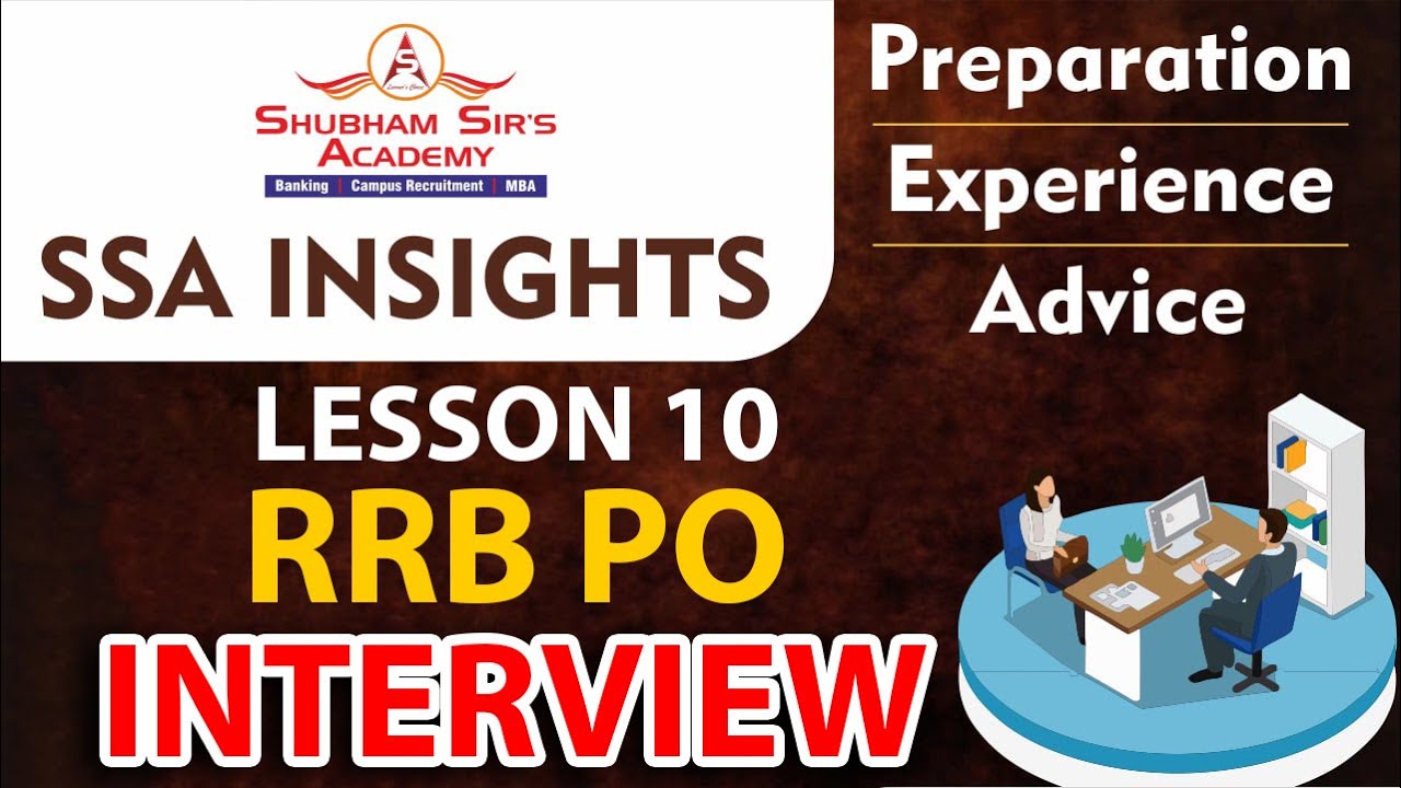 SSA INSIGHTS... Lesson 10 || RRB PO Interview #SSA #Preparation # ...