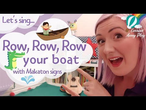 Row, Row, Row your Boat 🛶 | Makaton Signs - YouTube